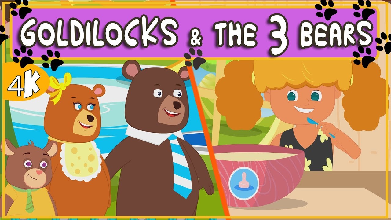 GOLDILOCKS AND THE 3 BEARS - YouTube