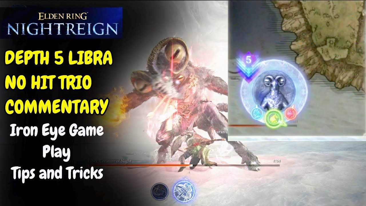 Depth 5 No Hit Libra Trio Commentary Nightreign - YouTube