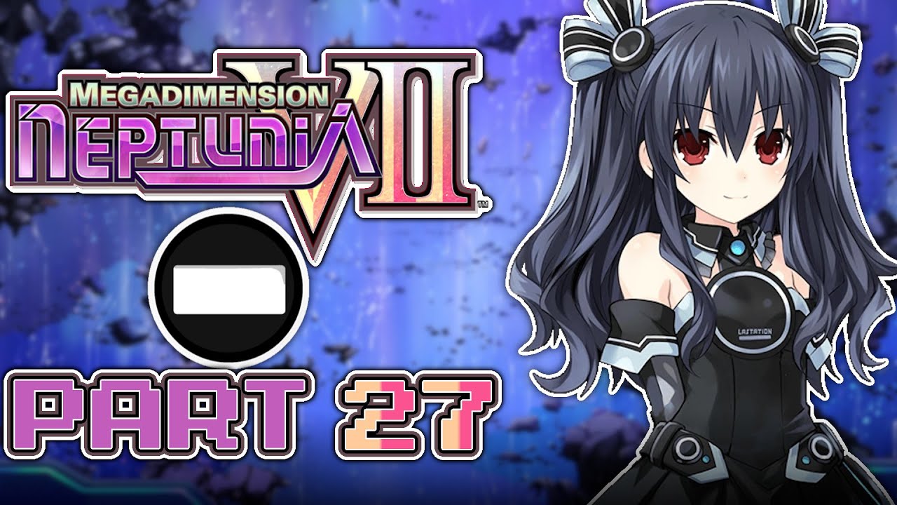 Dat Pesky Tie - Megadimension Neptunia VII [Part 27] - YouTube
