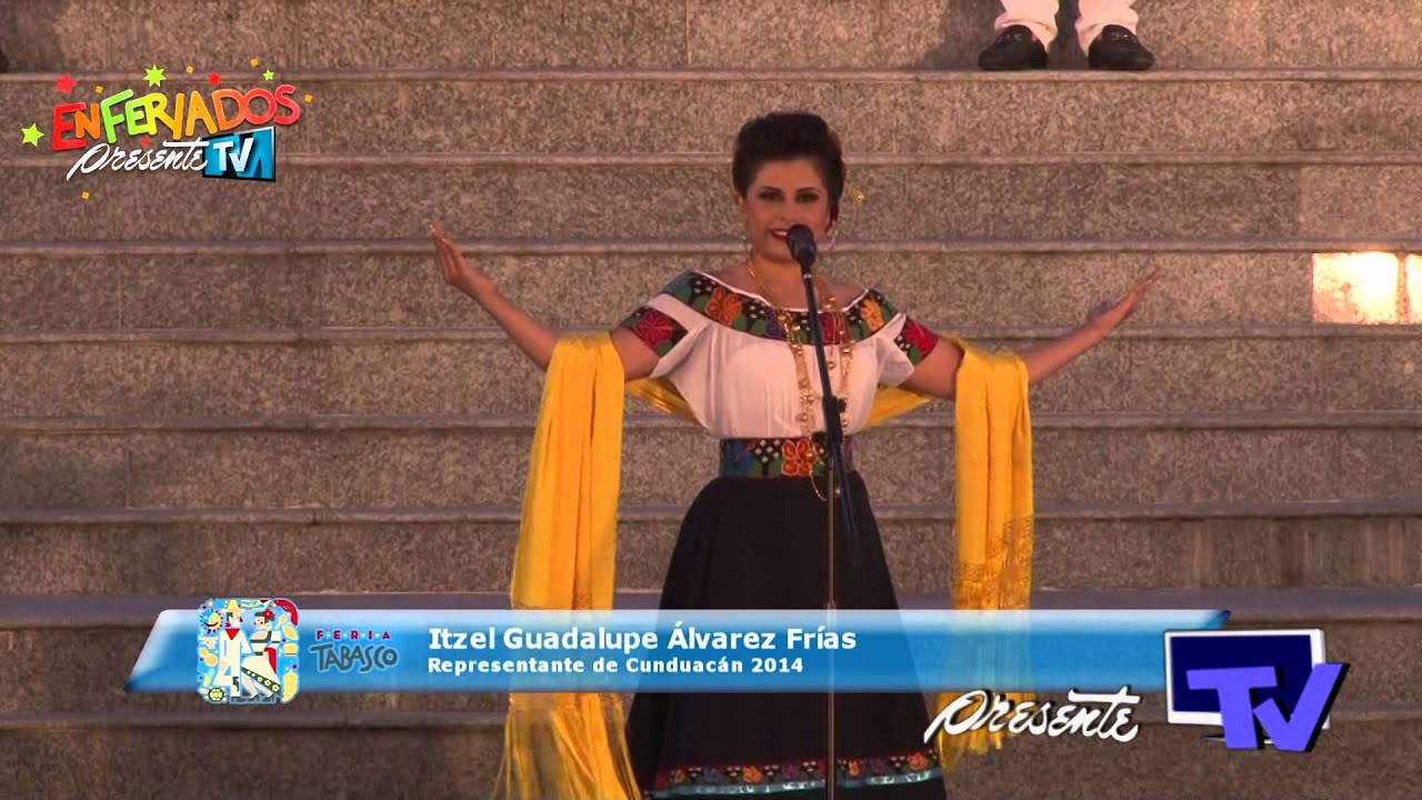 Cunduacán 2014, Itzel Guadalupe Álvarez Frías - Presentación a medios y ...