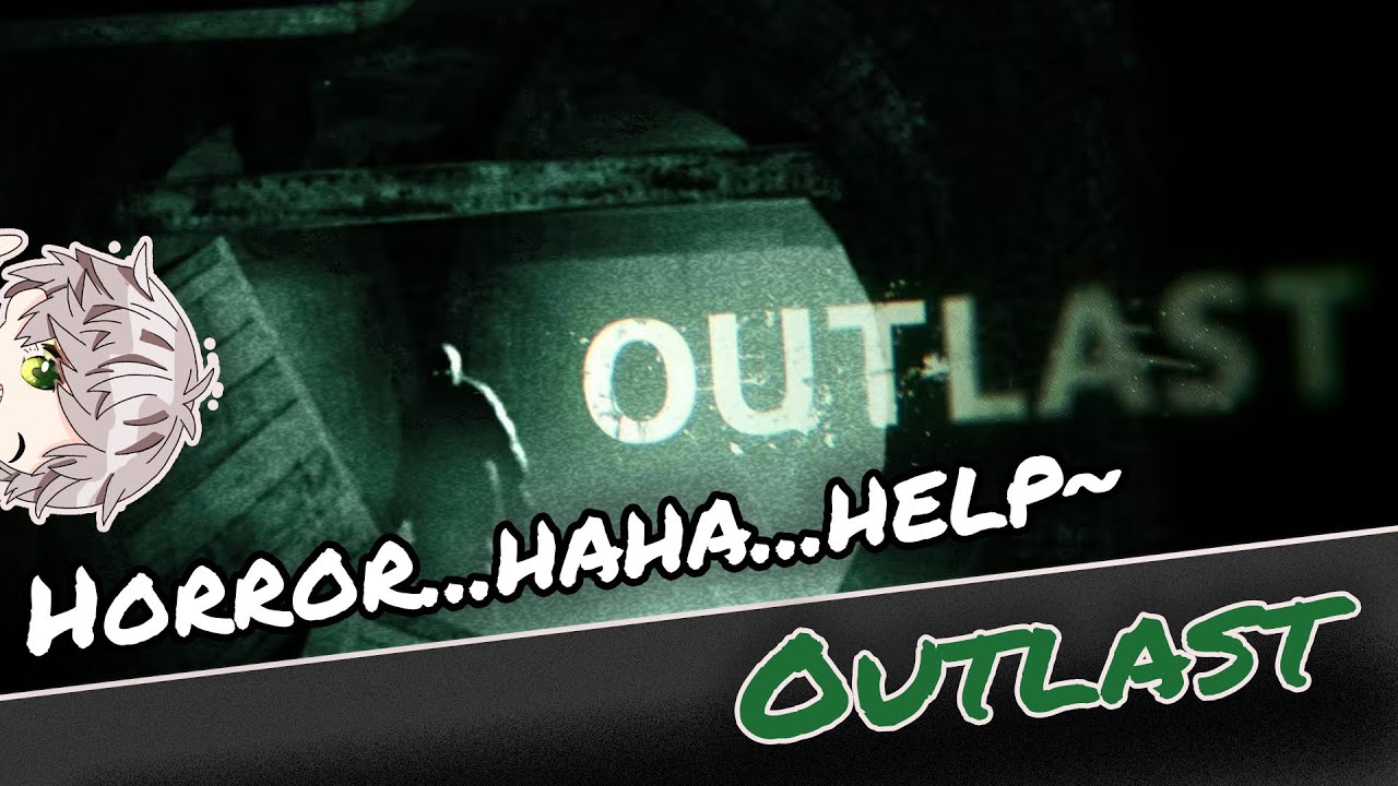 [ Outlast ] Cobain sampai tamat? - Kresh Shiger ID ( VtuberID ) #2 ...
