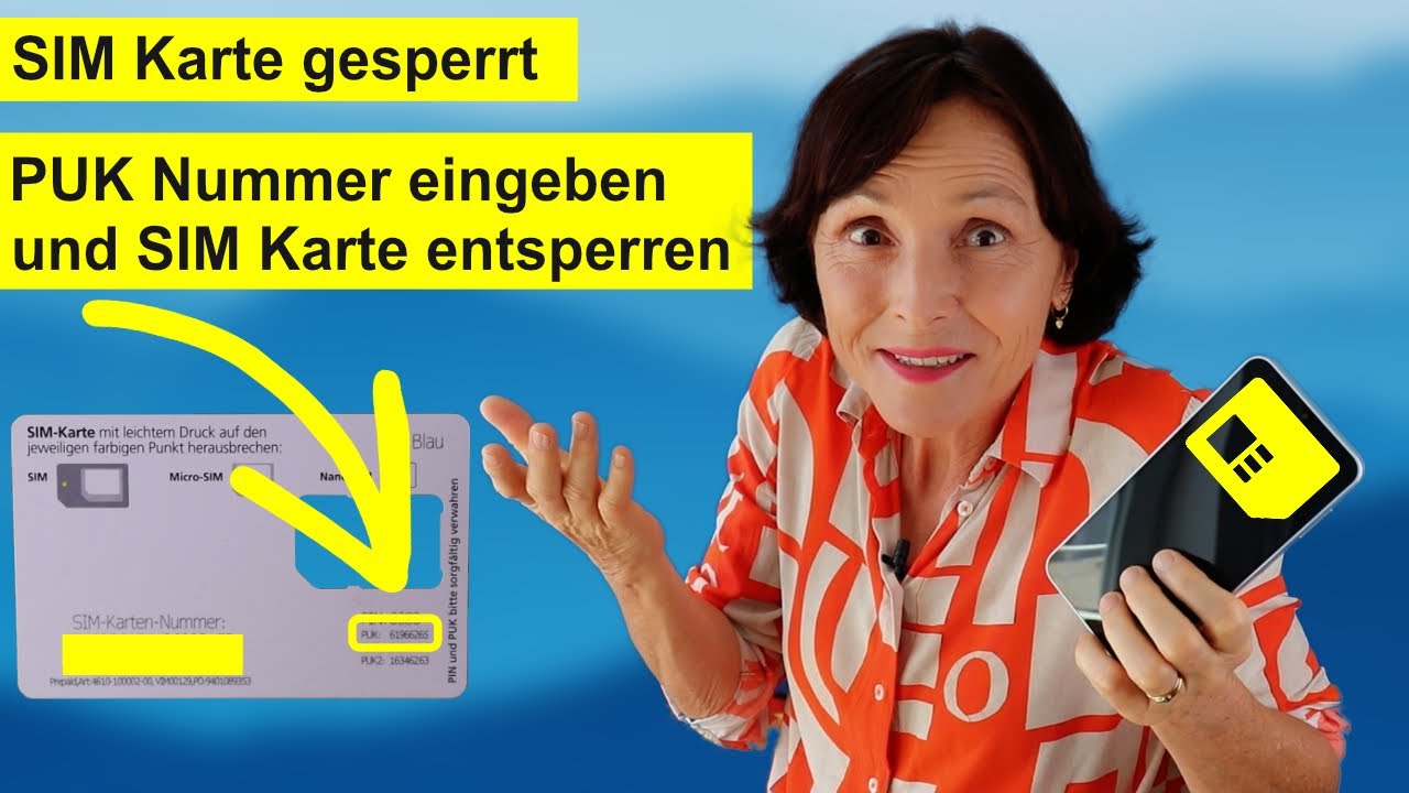 Sim-Karte gesperrt? Wie kann ich die Sim-Karte mit der PUK Nummer ...