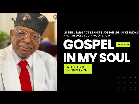 WLLV Bishop Dennis Lyons - Gospel in My Soul Broadcast - YouTube