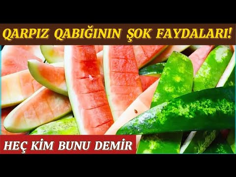 Qarpız Qabığının Faydası – Bu Qabıqlar  İnsana Elə Təsir Edirki!😱🍉