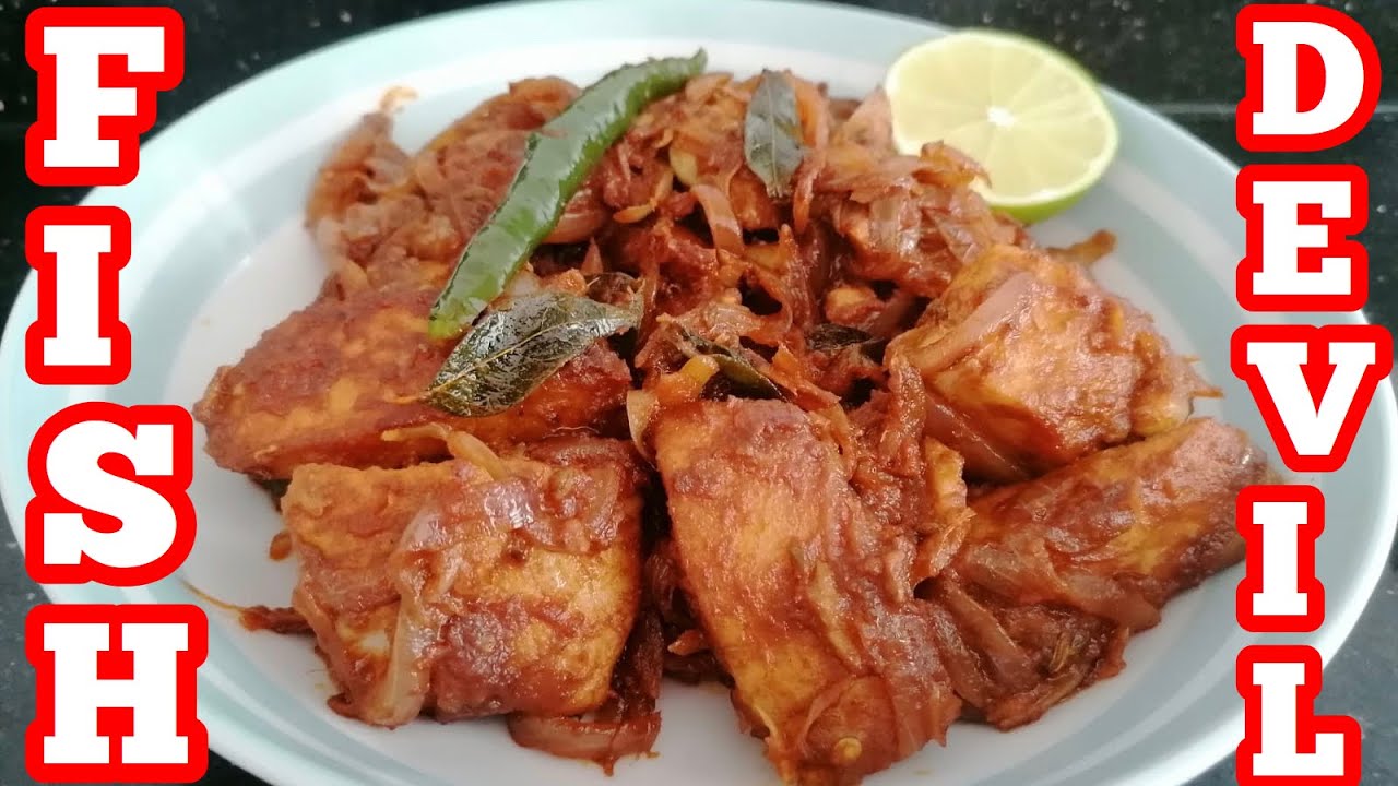 மீன் வறுவல் | Srilankan Fish Devil Recipe | Chilli Fish | Spicy ...