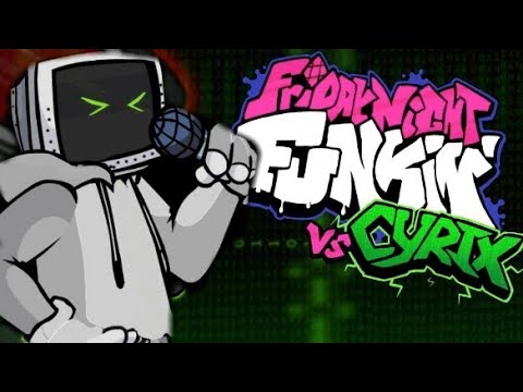 Vs cyrix minus friday night funkin (Full week) - YouTube