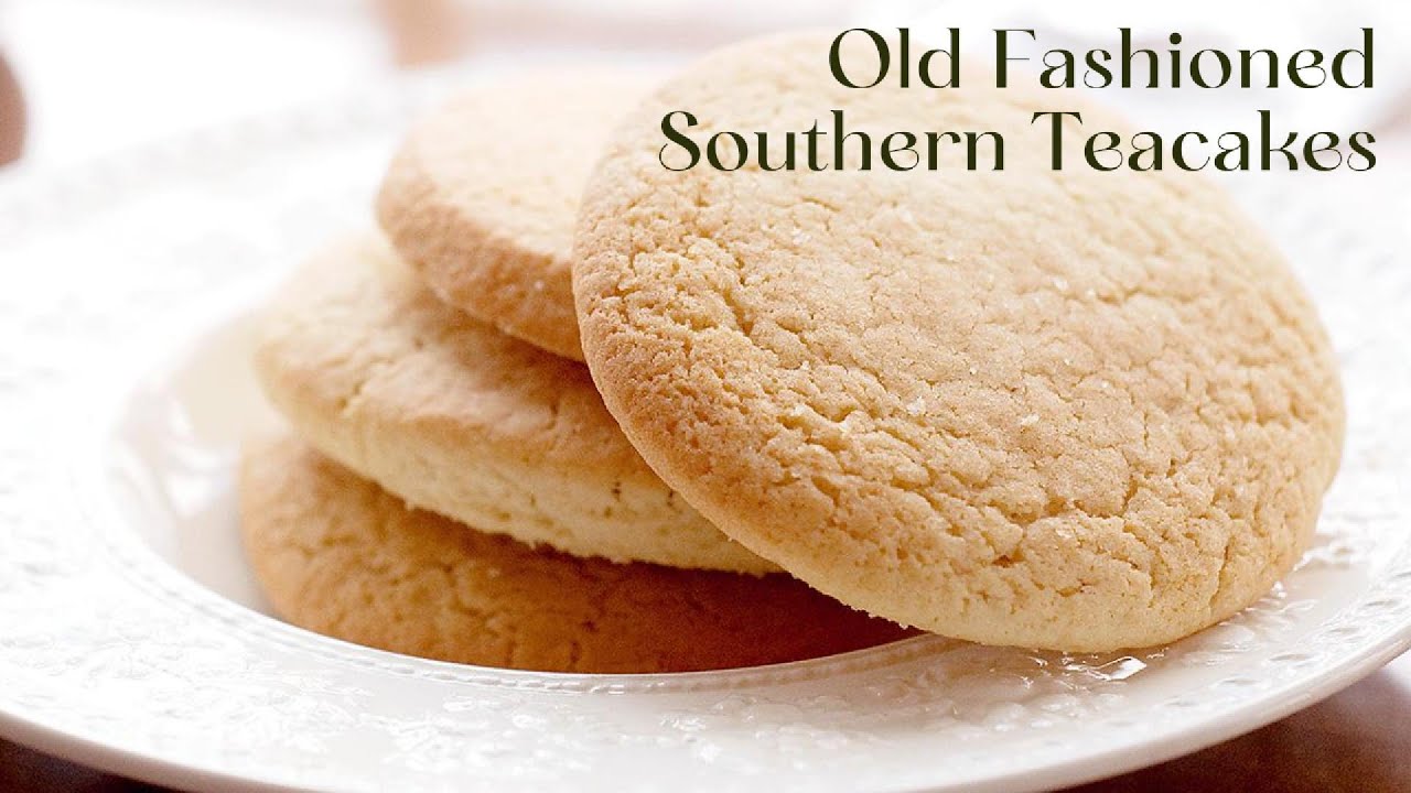 Old-Fashioned Southern Tea Cakes | A Classic Recipe ☕🍪 - YouTube