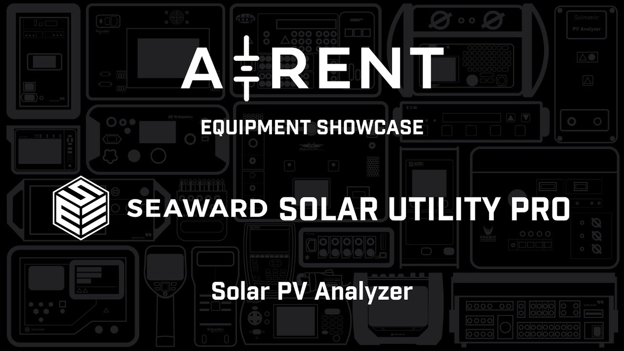 Seaward Solar Utility Pro | Solar PV Analyzer - YouTube