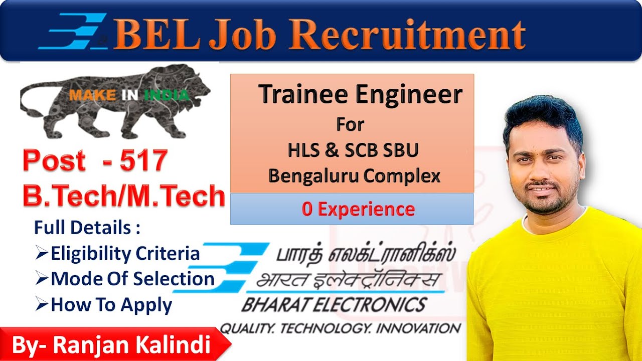 BEL Job For Trainee Engineer | HLS & SCB SBU Begaluru Complex | BEL Recruitment 2024 | Mann ...