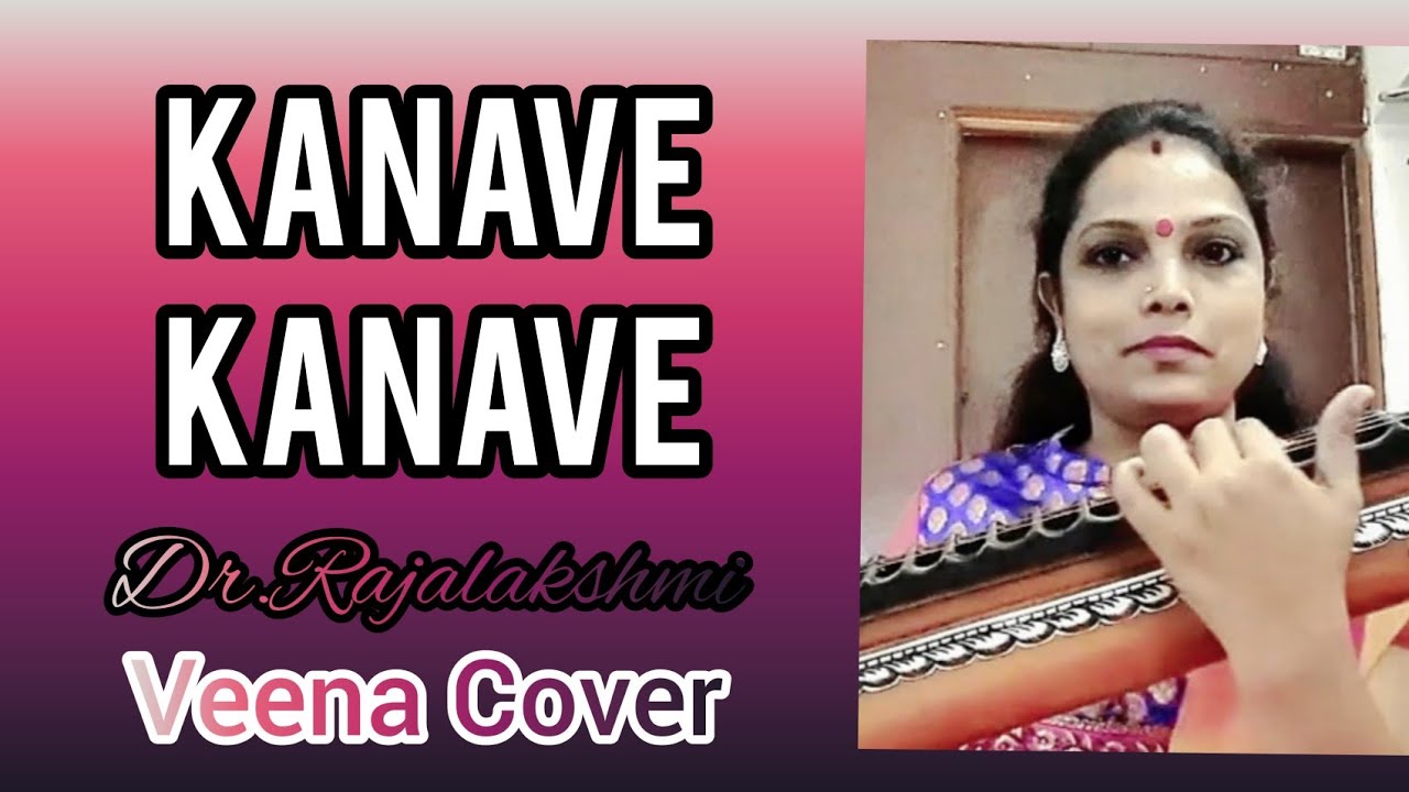 Kanave Kanave - David - Anirudh - Vikram - Veena Cover - Dr.Rajalakshmi ...