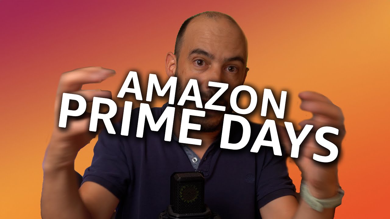 Está na hora. PREPARA-TE para os PRIME DAYS!! - YouTube