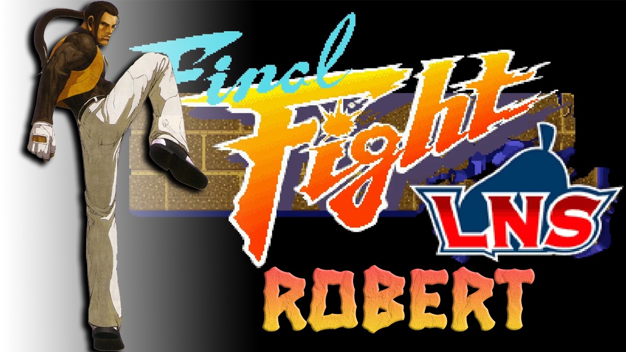 WHAT IF… Robert Garcia were in Final Fight? - FINAL FIGHT LNS ULTIMATE ...