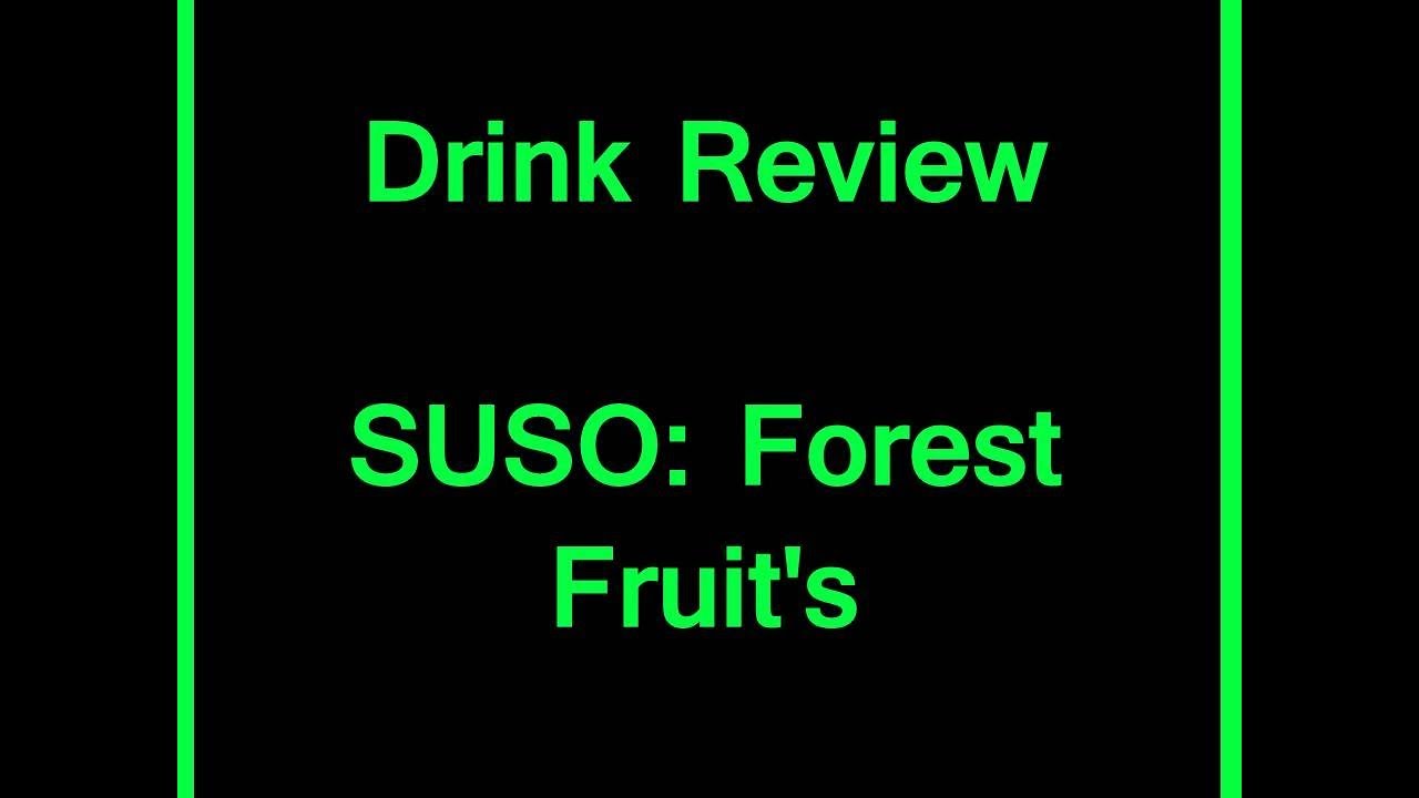 Drink Review - SUSO: Forest Fruit's - YouTube