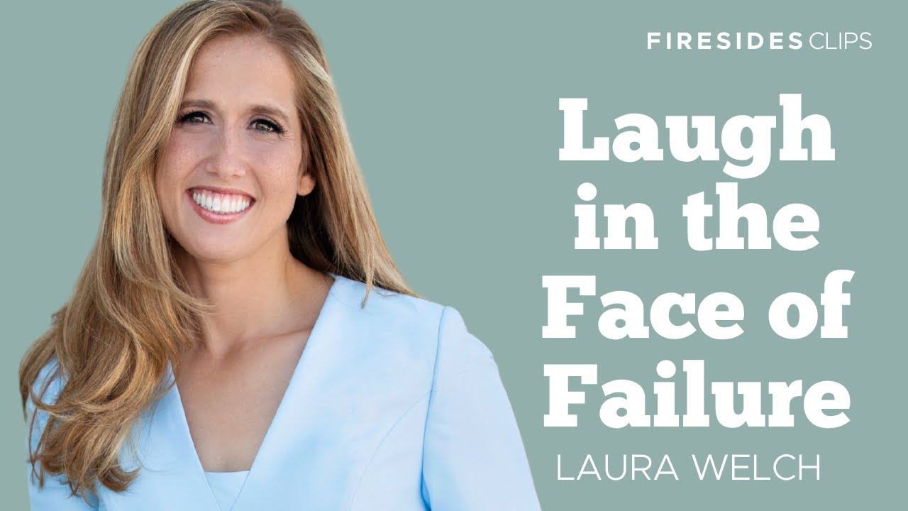 Laura Welch • Laugh in the Face of Failure • Digital Firesides: Clips ...