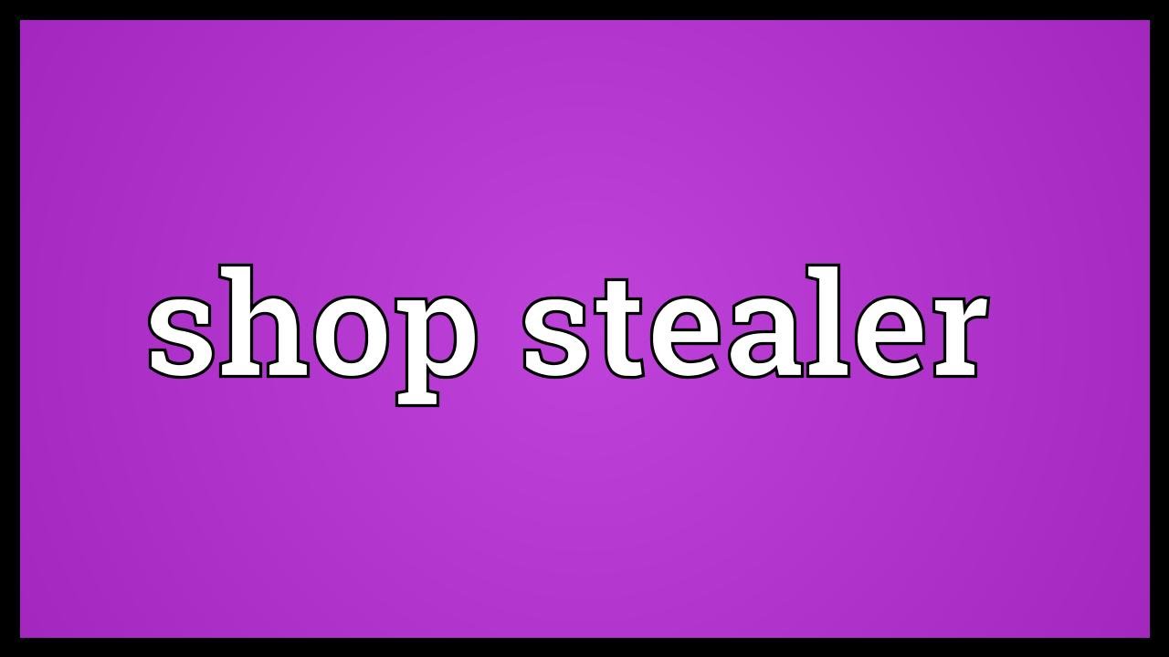 Shop Stealer Meaning YouTube shop-stealer-meaning-youtube