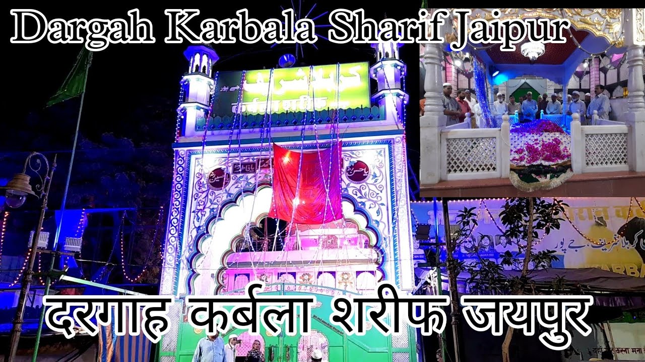 karbala Sharif Jaipur / Jaipur karbala / Dargah Karbala Sharif Jaipur ...