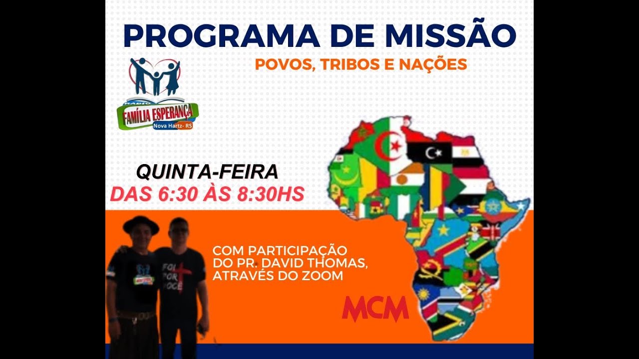 PROGRAMA MISSIONÁRIO POVOS, TRIBOS E NAÇÕES COM PASTOR DAVID THOMAS ...