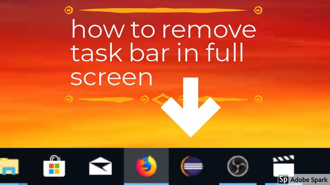 How To Remove Task Bar In Full Screen Youtube Games YouTube how-to-remove-task-bar-in-full-screen-youtube-games-youtube