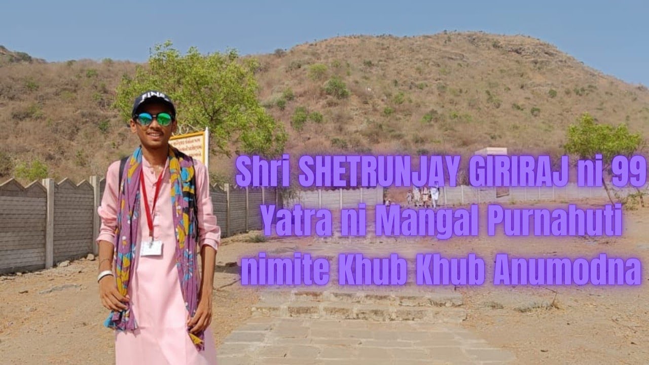 99 Yatra Song 2025 Navannu 99 YATRA PALITANA 99 Song | Shashwat ...