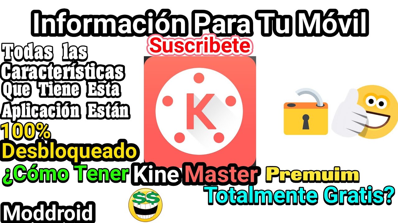 ¿Cómo Tener KineMaster 🅿🆁🅴🅼🆄🅸🅼 Totalmente Gratis? | Moddroid - YouTube