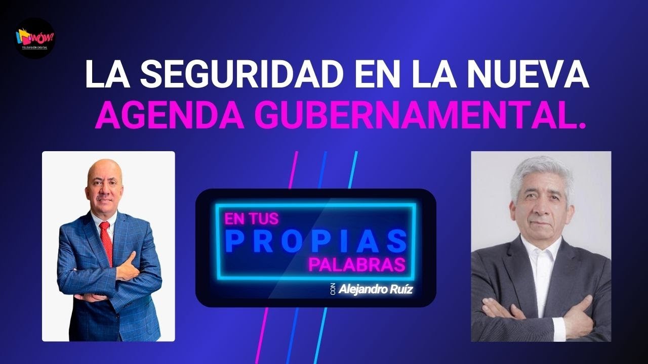 La seguridad en la nueva agenda gubernamental. - YouTube