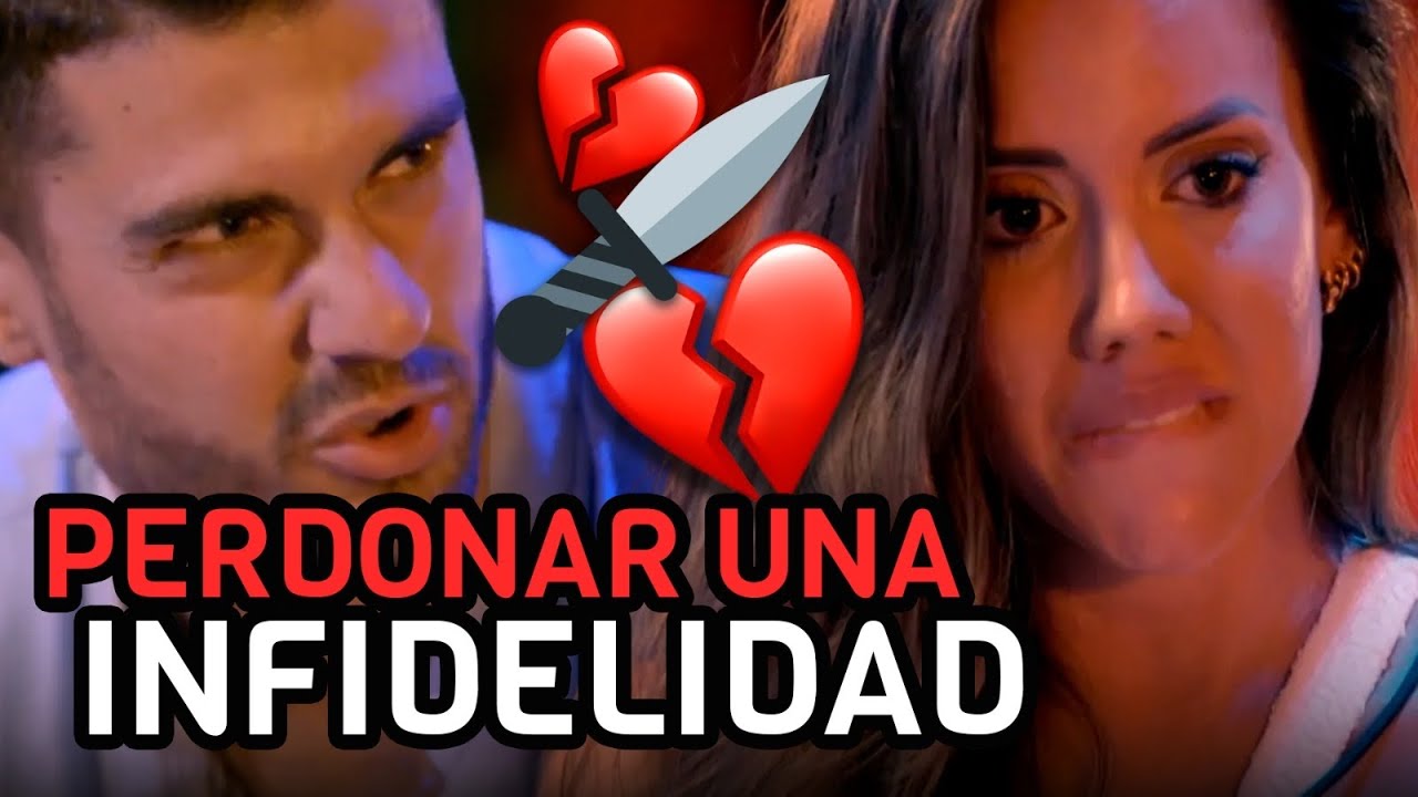 CUÁNDO PERDONAR UNA INFIDELIDAD 💔 7 CLAVES para saber si continuar tu ...