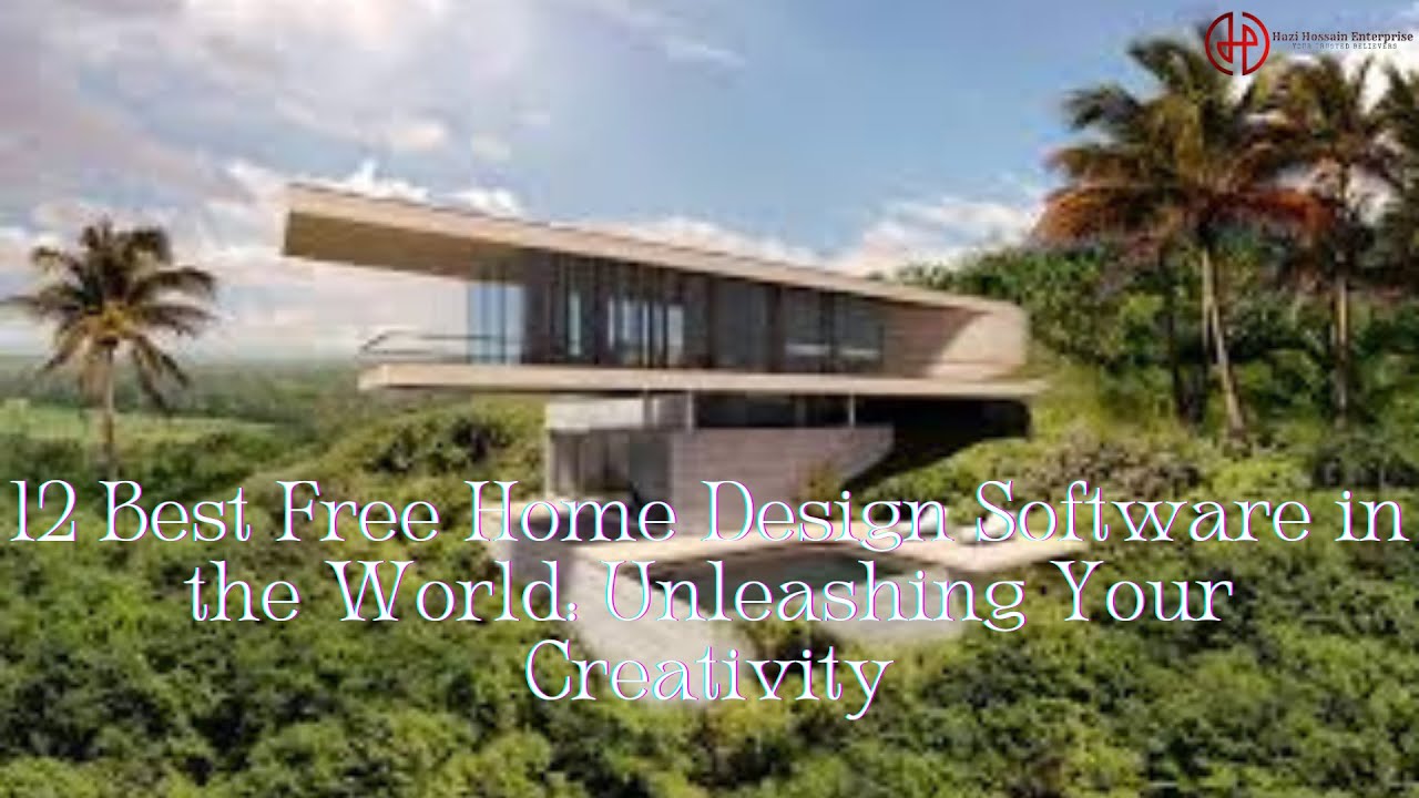 12 Best Free Home Design Software in the World: Unleashing Your ...