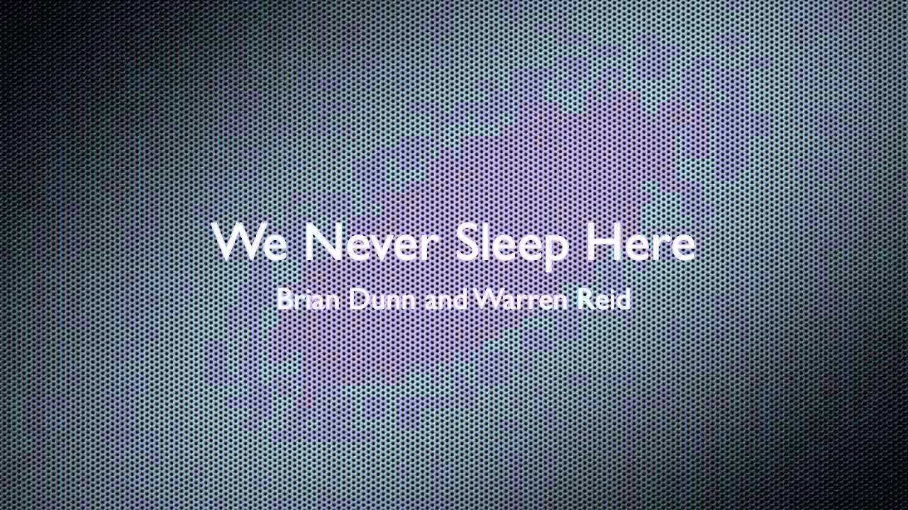 We Never Sleep Here- Original Song - YouTube