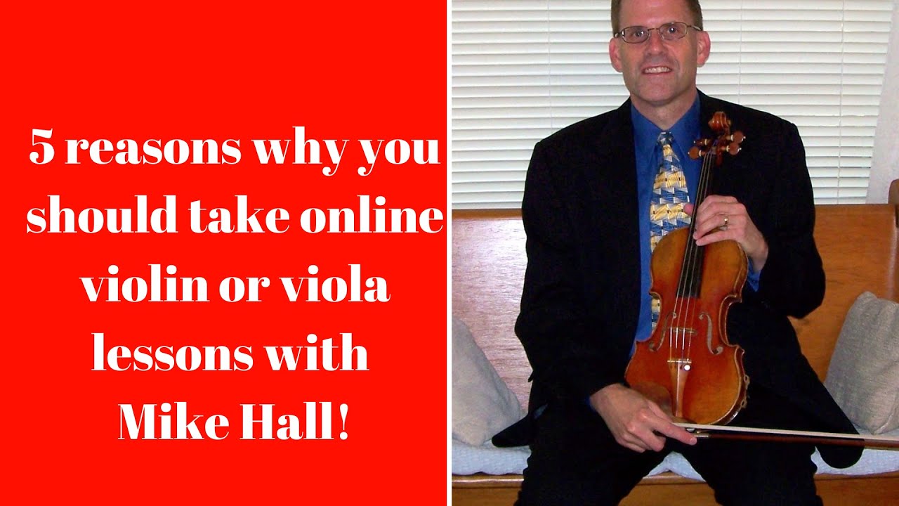 5 reasons why you should take online violin or viola lessons with Mike ...