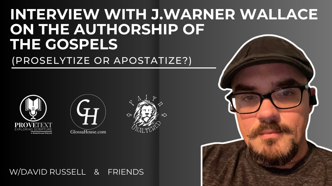 1197. Epic Interview with J.Warner Wallace on the Authorship of the ...