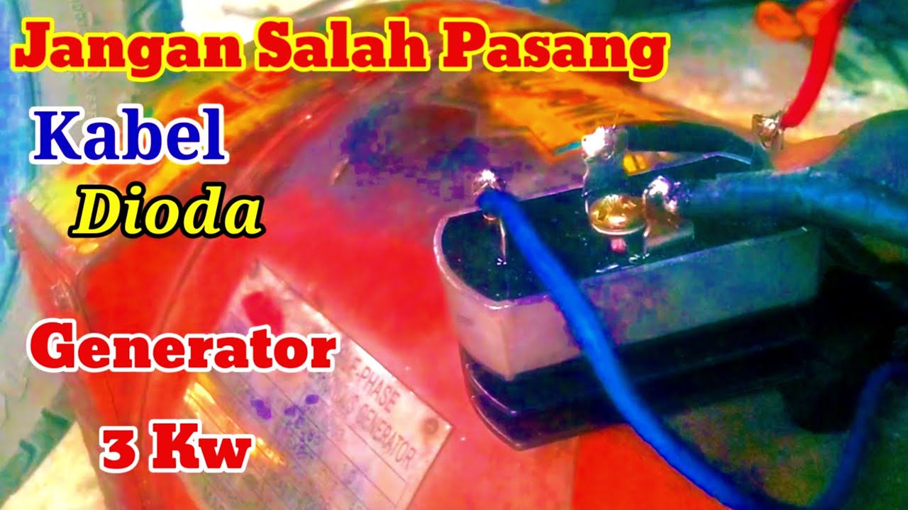 Cara Pasang Dioda Exiter Generator 3 kw 1 phase - YouTube