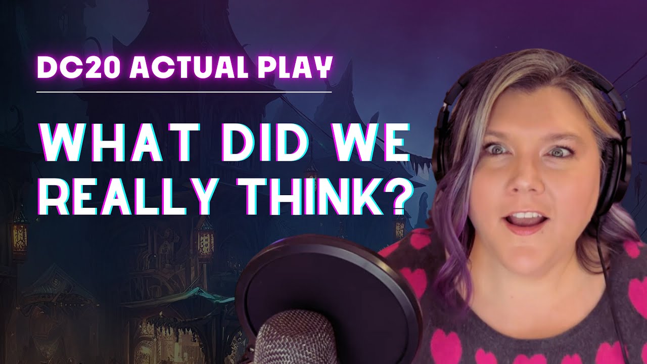 The DC20 Live Play Post-Mortem | The Pocket Dimension LIVE! - YouTube