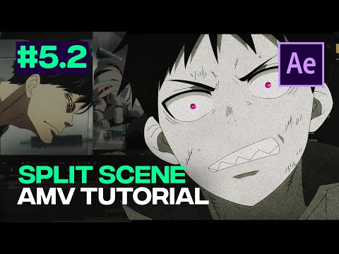 How to Do a Scene Split on Anime Edits | After Effects Beginner AMV ...