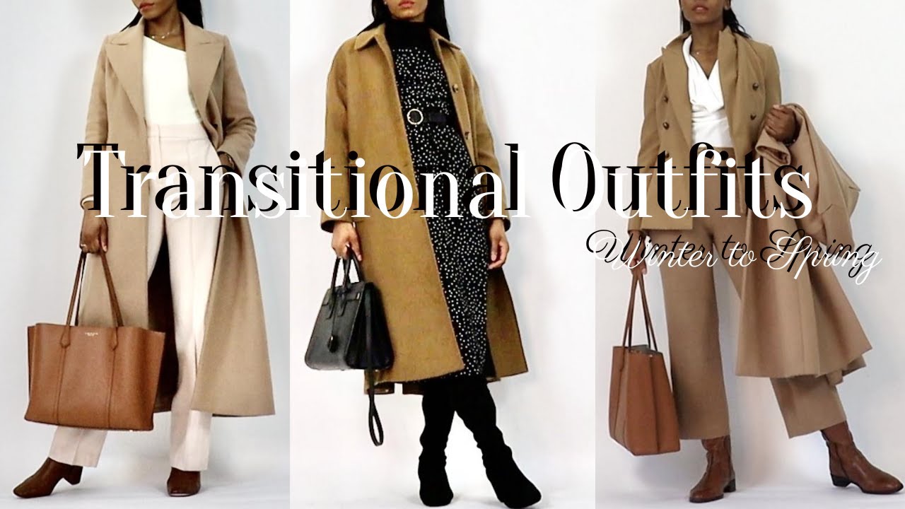 TRANSITIONAL OUTFITS WINTER TO SPRING | WHAT I WORE IN A WEEK - YouTube