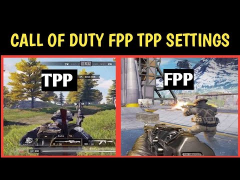 call of duty mobile tpp or fpp settings multiplayer | call of duty me fpp to tpp kaise kare ...