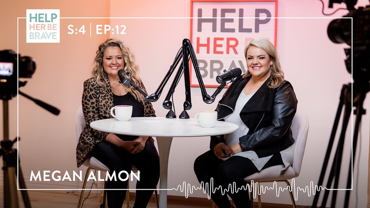 S4:EP12 | Megan Almon | Life Training Institute || Help Her Be Brave ...