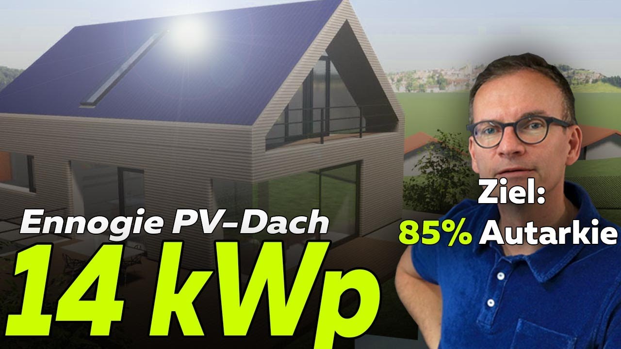 Ennogie Solardach: Ziel 85% AUTARKIE im Einfamilienhaus ...