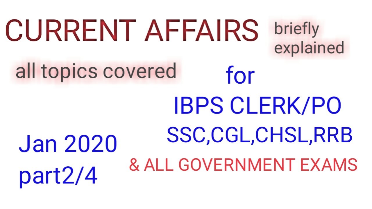Current affairs January 2020 | Part2/4 | Current affairs 2020| - YouTube