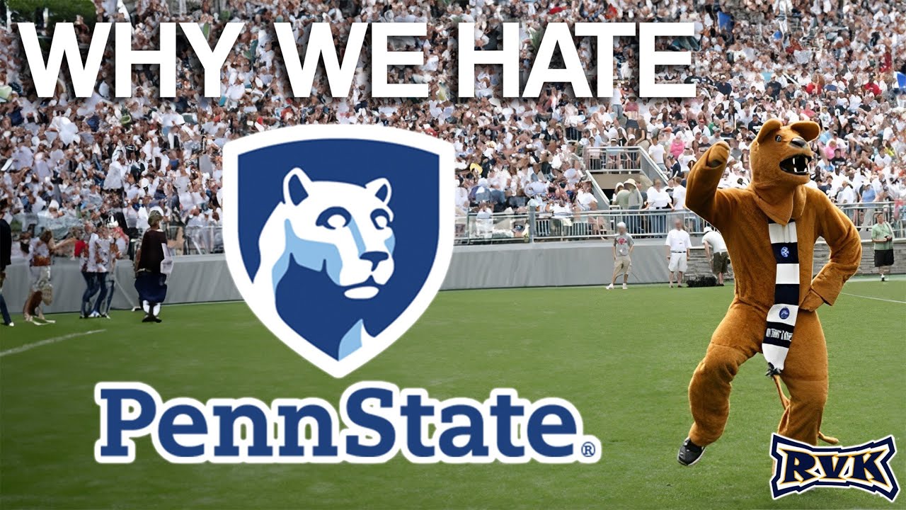 WHY WE HATE PENN STATE (2023) - YouTube