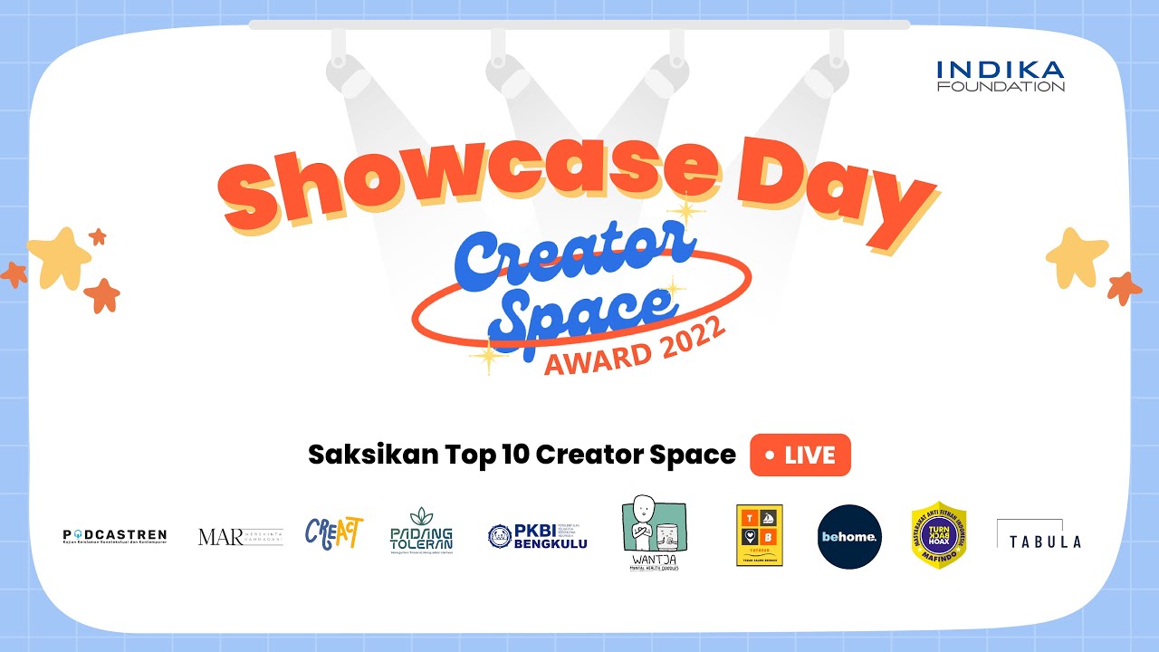 Showcase Day Indika Foundation Creator Space Award 2022 - Day 1 (27 ...