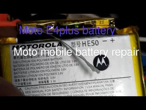 Moto E4 plus battery repair,all moto battery working - YouTube
