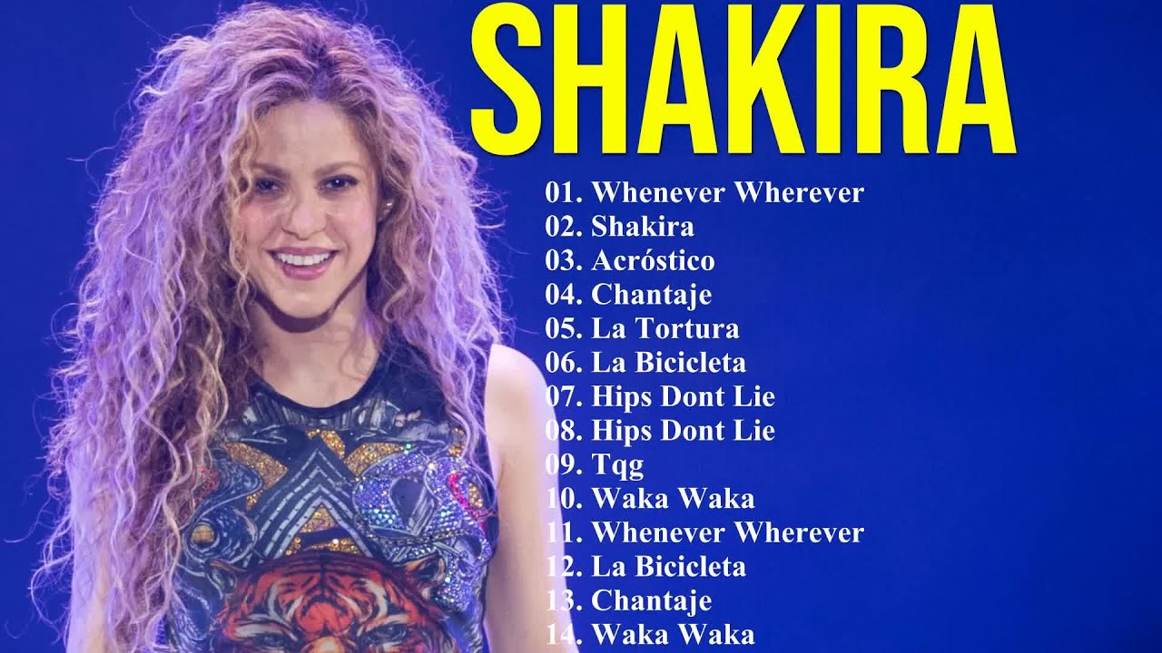 Shakira – Iconic Songs That Moved the World - YouTube