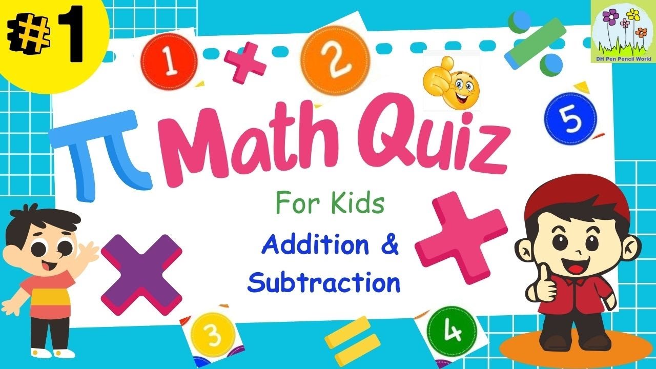 Math Quiz for Kids | K - 5 | Easy Mental Math Quiz for Kids | Quiz Time ...