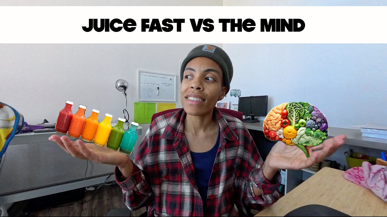 Juice Fast vs The Mind - YouTube