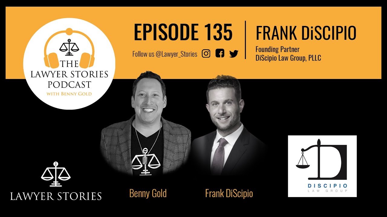 Ep 135 | Frank DiScipio | NYC Personal Injury Attorney is Caring ...