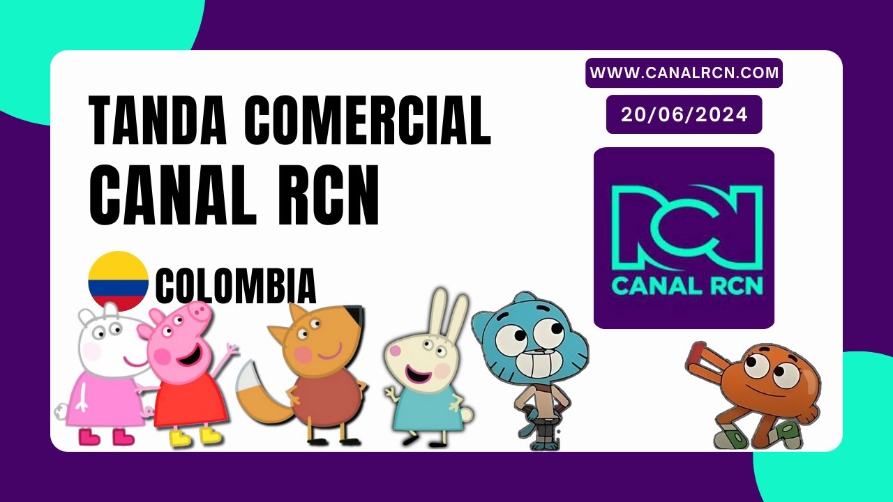 Tandas Comerciales - Canal RCN - Colombia | 20/06/2024 - YouTube