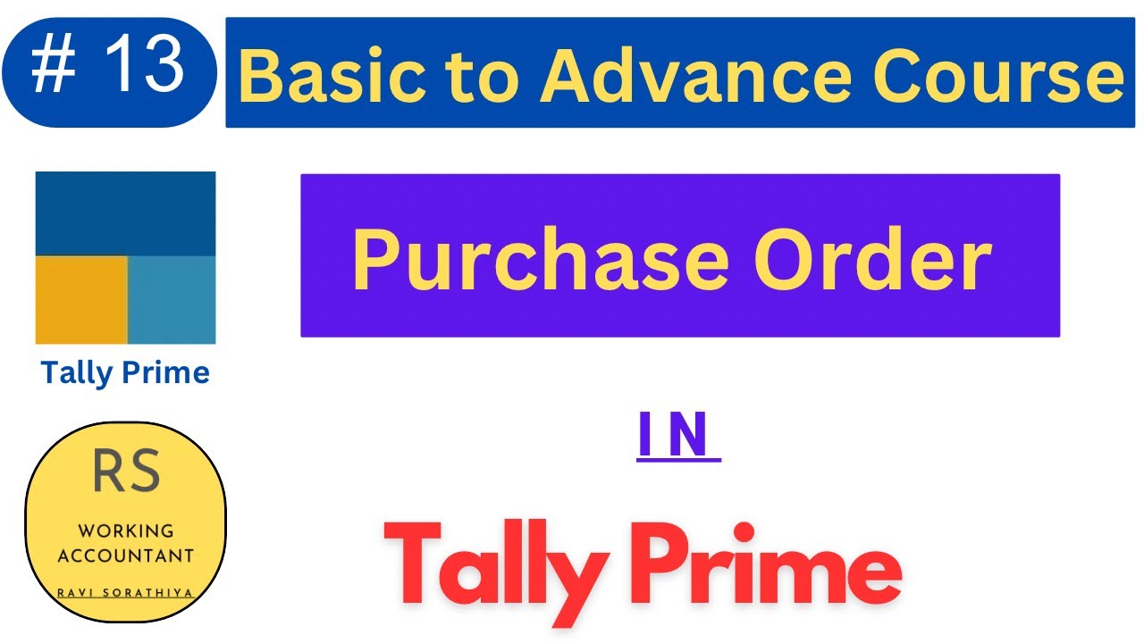 #13 How to Make Purchase Order in Tally Prime | Tally Prime Full Course ...