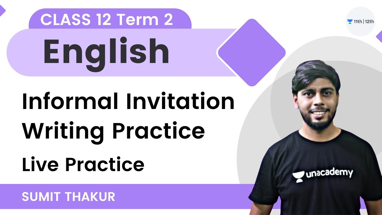Informal Invitation Writing Practice | English | Class 12 | Unacademy ...