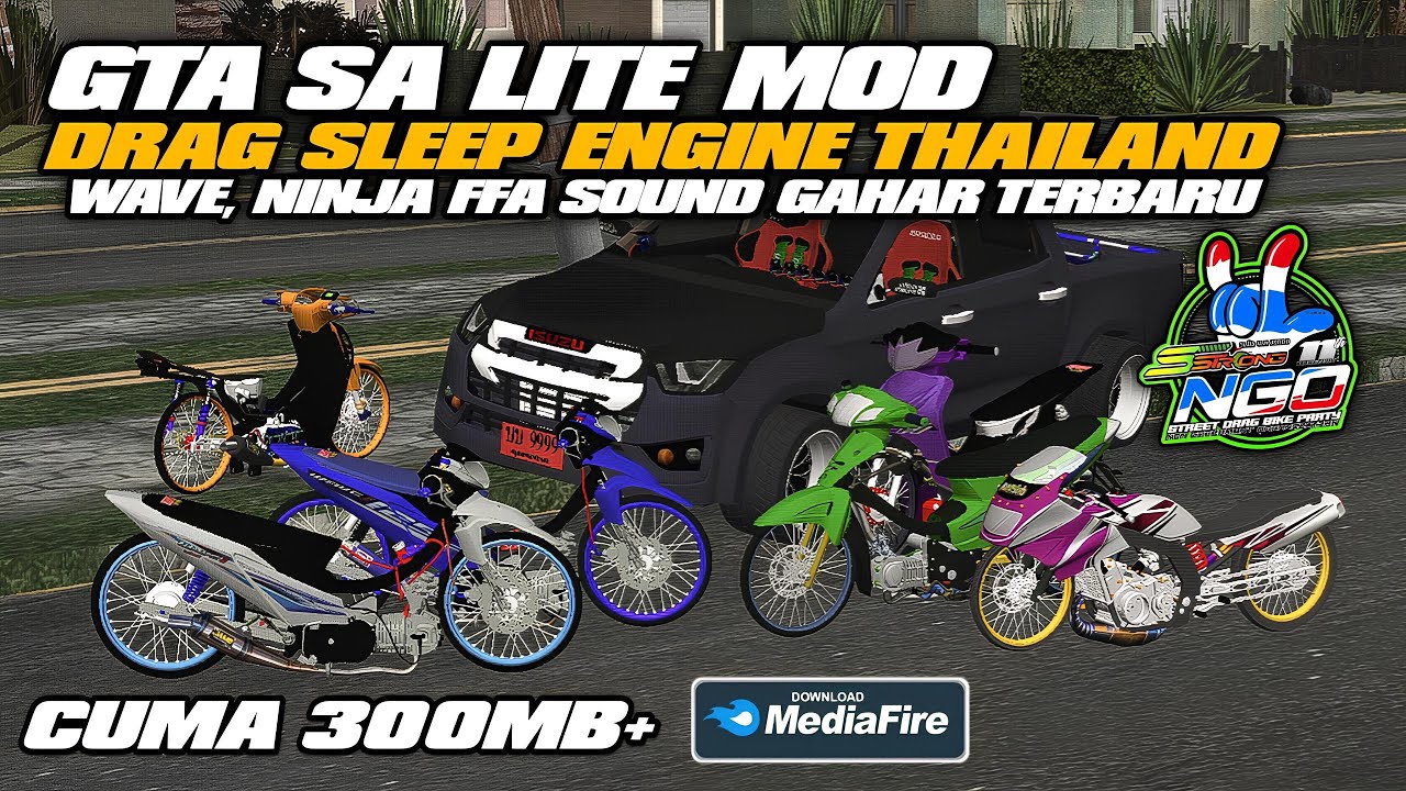RILIS!! GTA SA LITE MOD DRAG SLEEP ENGINE DAN NINJA FFA THAILAND ...