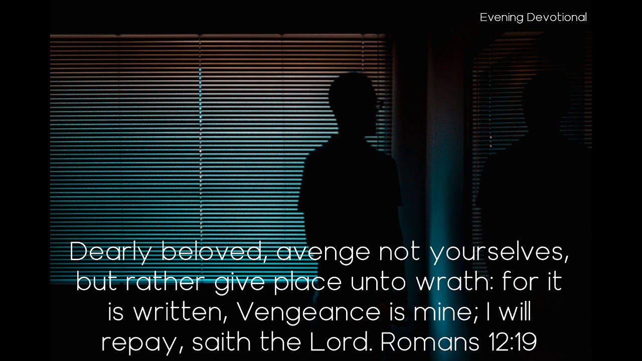 Divine Vengeance - Daily Devotionals Evening 612 - YouTube